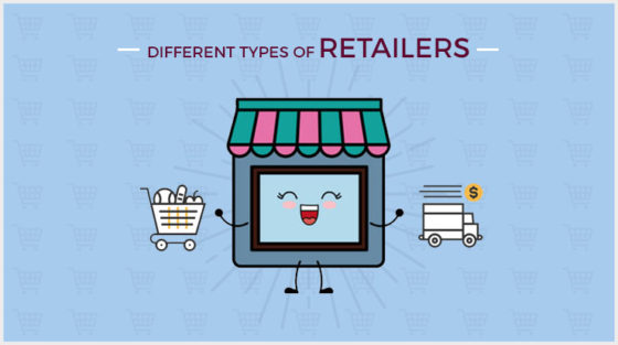 What are the different types of Retailers? [Marketer's Guide]- Super ...