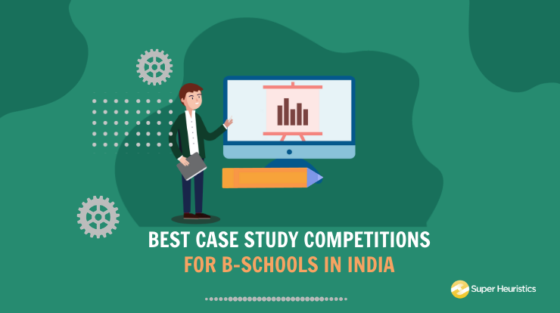 Best Case Study Competitions In India In 2021 - Super Heuristics